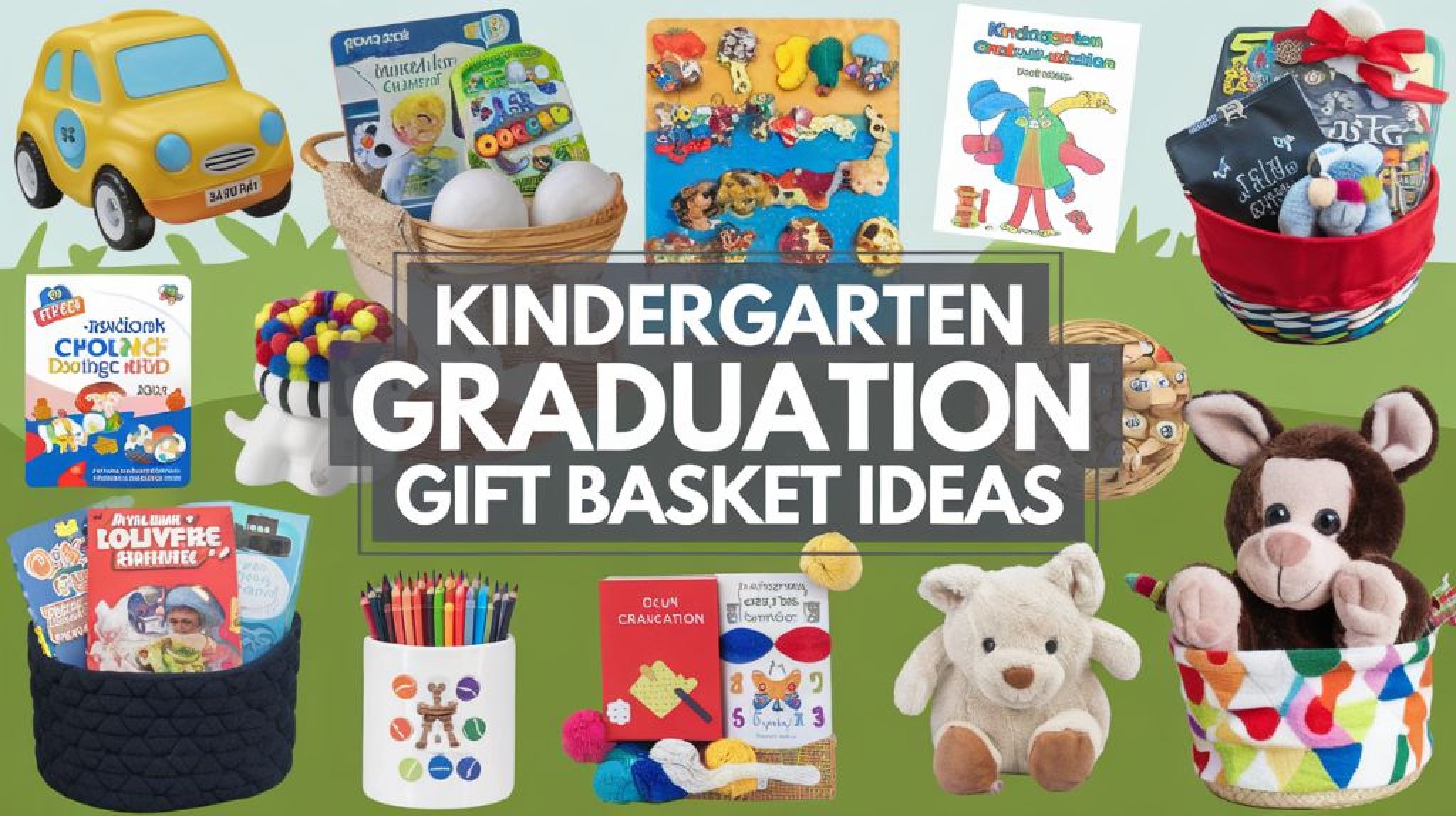🎓 Kindergarten Graduation Gift Basket Ideas: The Ultimate Guide 🎉 ...